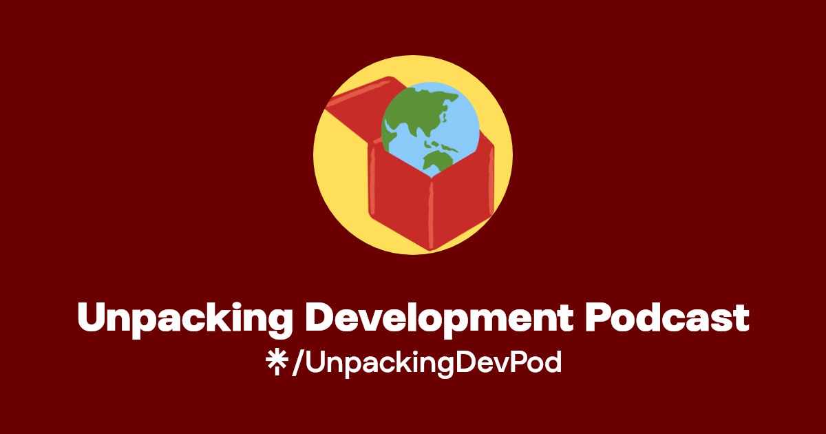 Unpacking Development Podcast | Twitter | Linktree