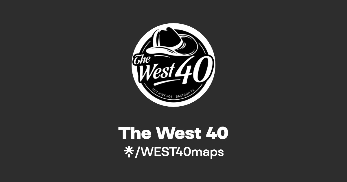 The West 40 | Instagram, Facebook | Linktree