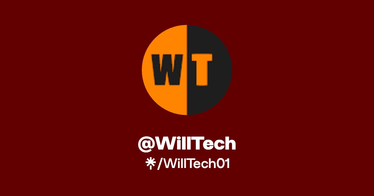 @WillTech | Linktree