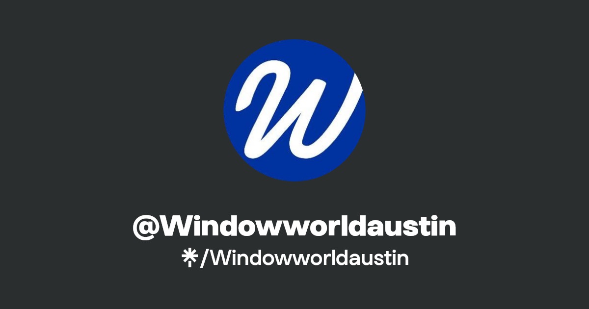 @Windowworldaustin | Linktree