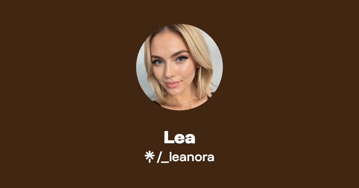 Lea | Instagram | Linktree