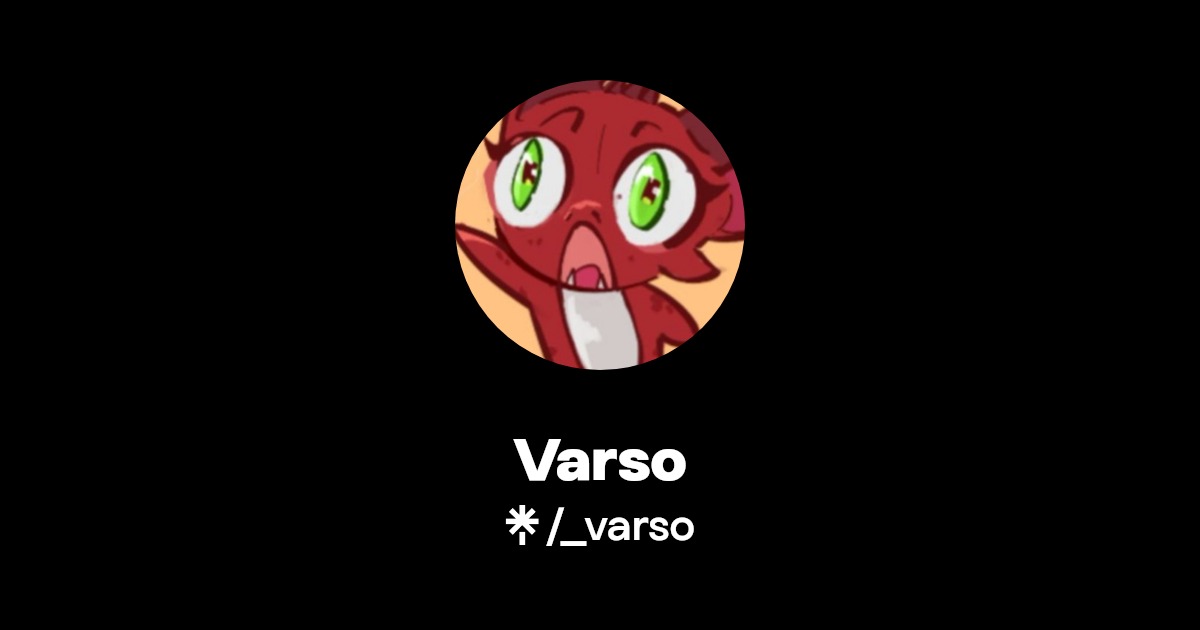 _varso | Twitter | Linktree