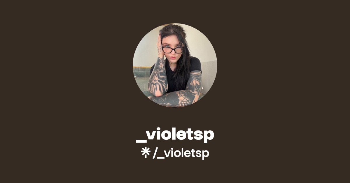 _violetsp | Instagram | Linktree