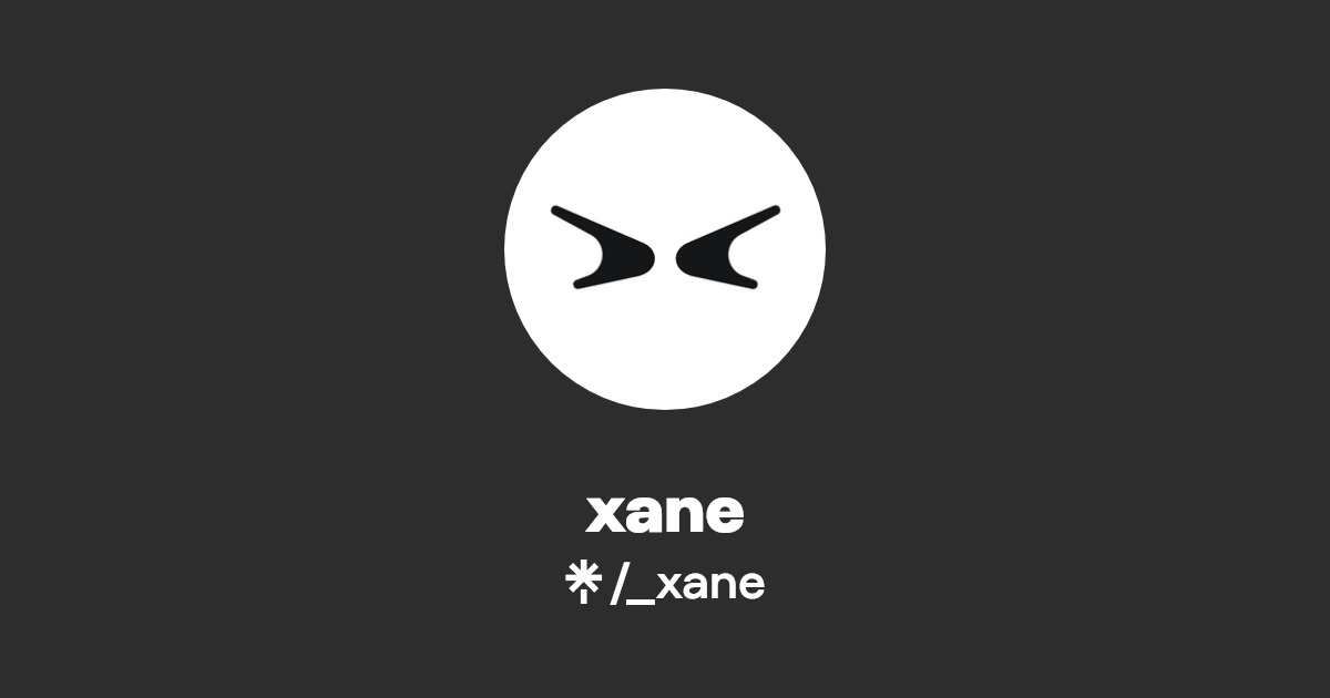xane Official: X | Linktree