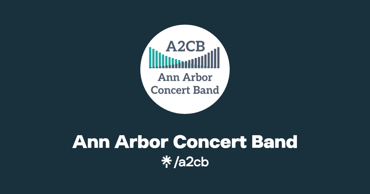 Ann Arbor Concert Band | Instagram, Facebook | Linktree