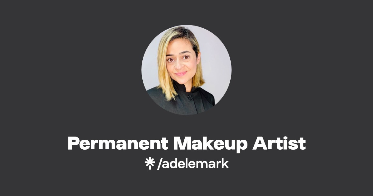 Permanent Makeup Artist | Instagram, Facebook, TikTok | Linktree