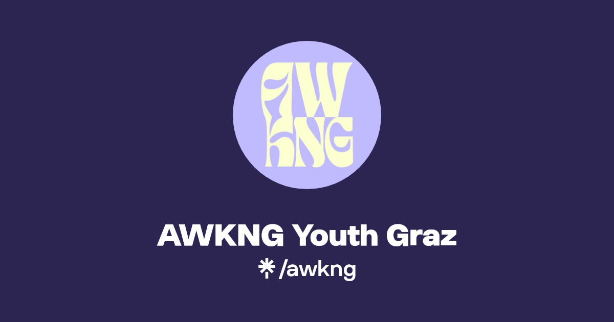 AWKNG Youth Graz | Instagram | Linktree