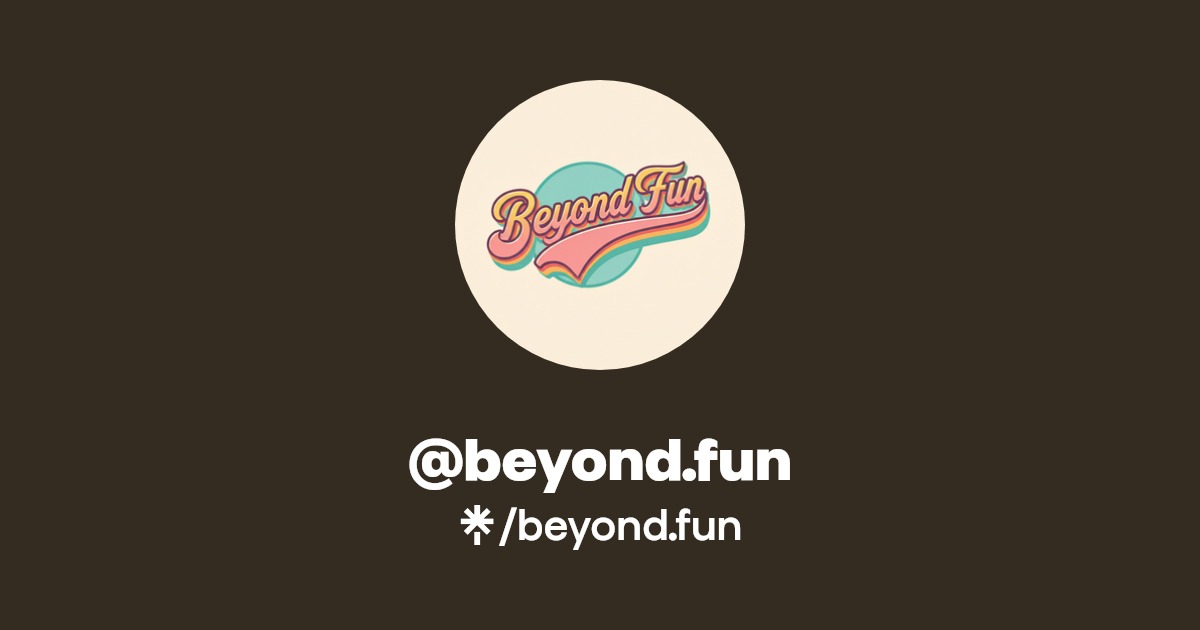 beyond.fun | Instagram, TikTok | Linktree