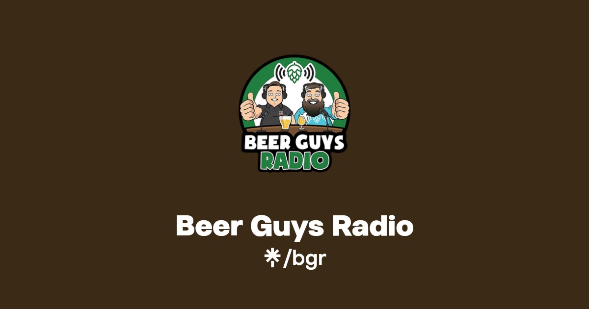 Beer Guys Radio | Instagram, Facebook | Linktree