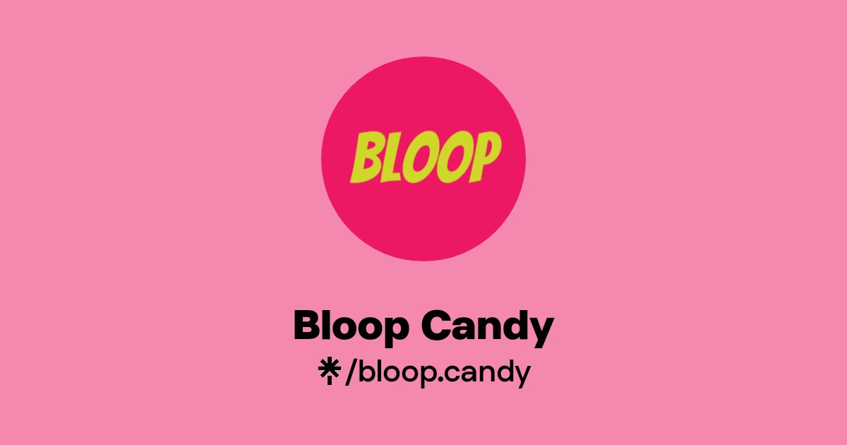 Bloop Candy Instagram Linktree