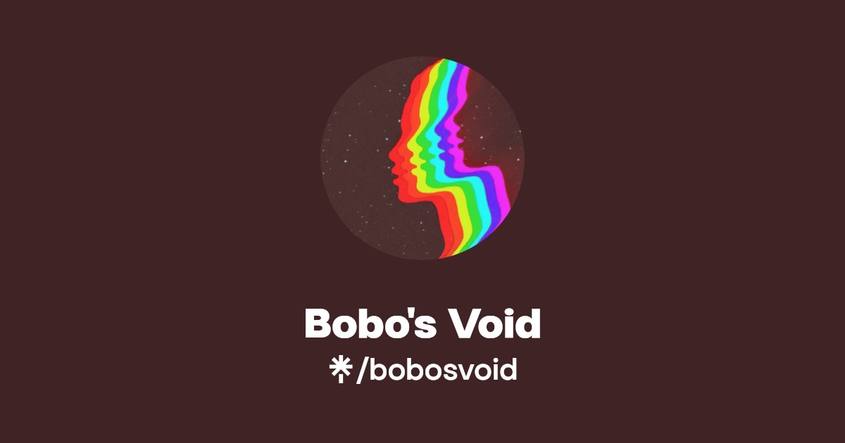 Bobo's Void | Instagram, TikTok | Linktree