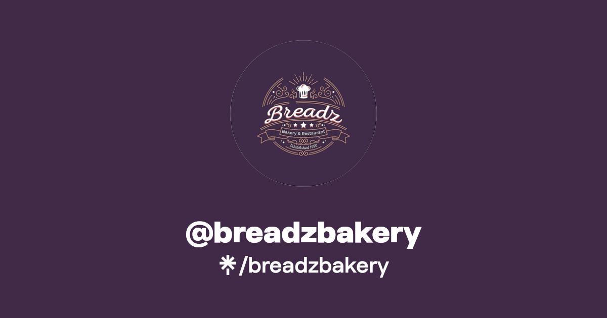 breadzbakery | Instagram | Linktree