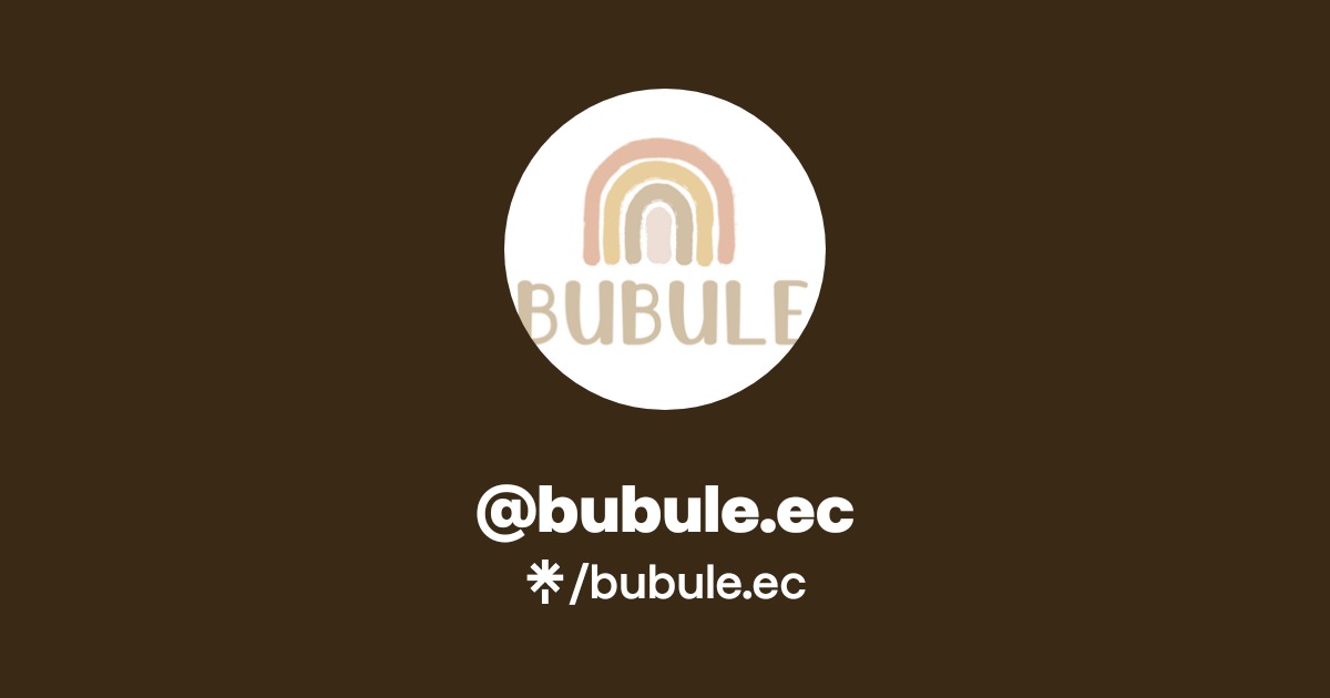 Bubule Ec Instagram Tiktok Linktree