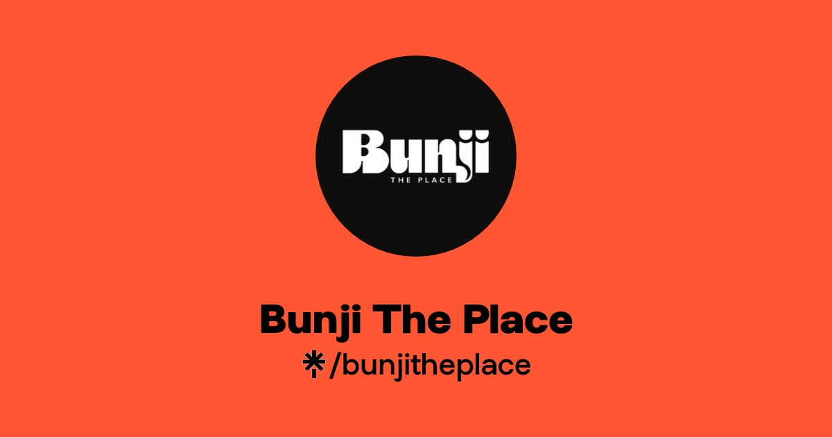 Bunji The Place | Linktree