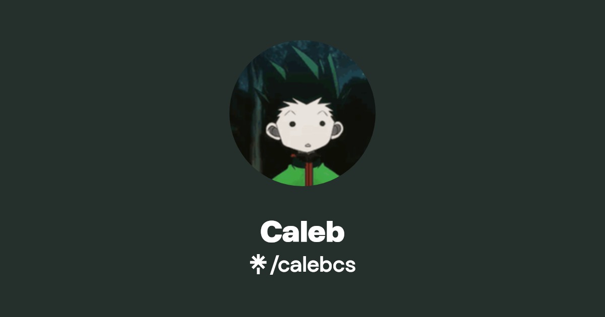 Caleb Official: TikTok, Instagram, X, Twitch, Twitter | Linktree