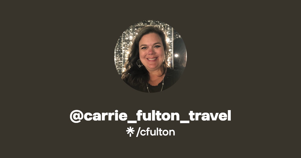 @carrie_fulton_travel | Linktree