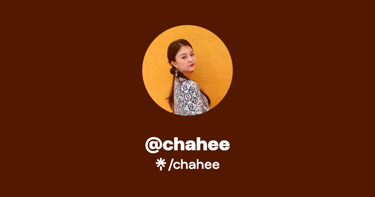 chahee | Instagram | Linktree