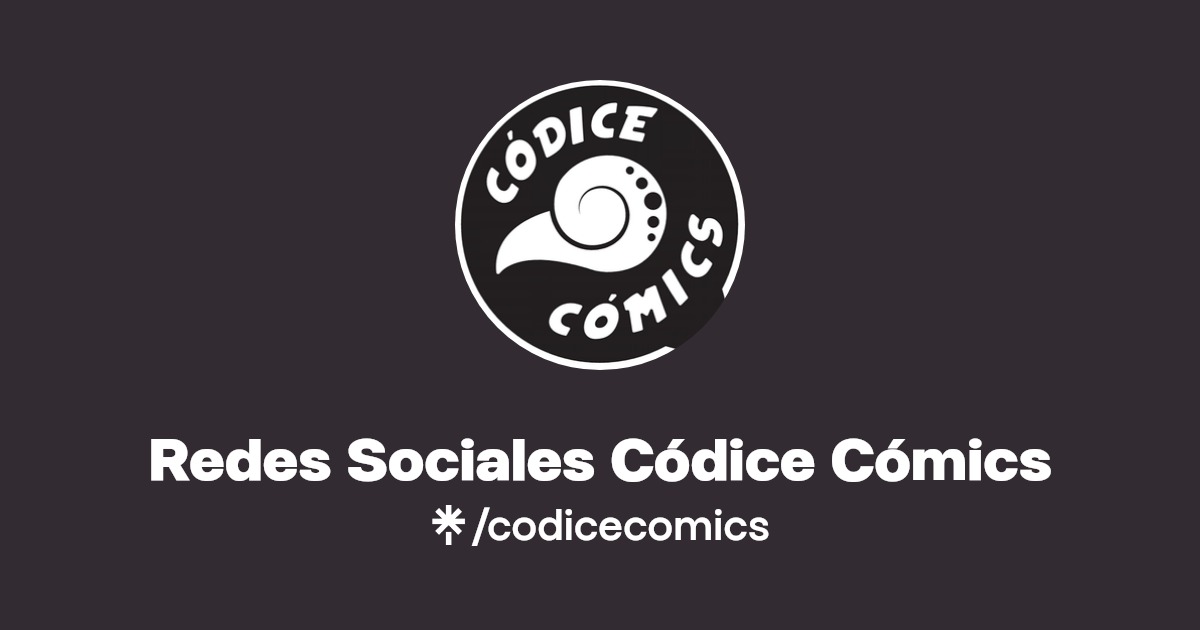 Redes Sociales Códice Cómics | TikTok, Instagram, Twitter | Linktree
