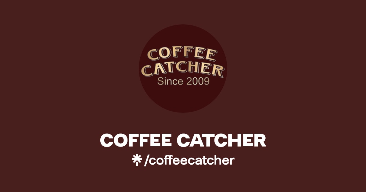 coffeecatcher | Instagram, Facebook, TikTok | Linktree