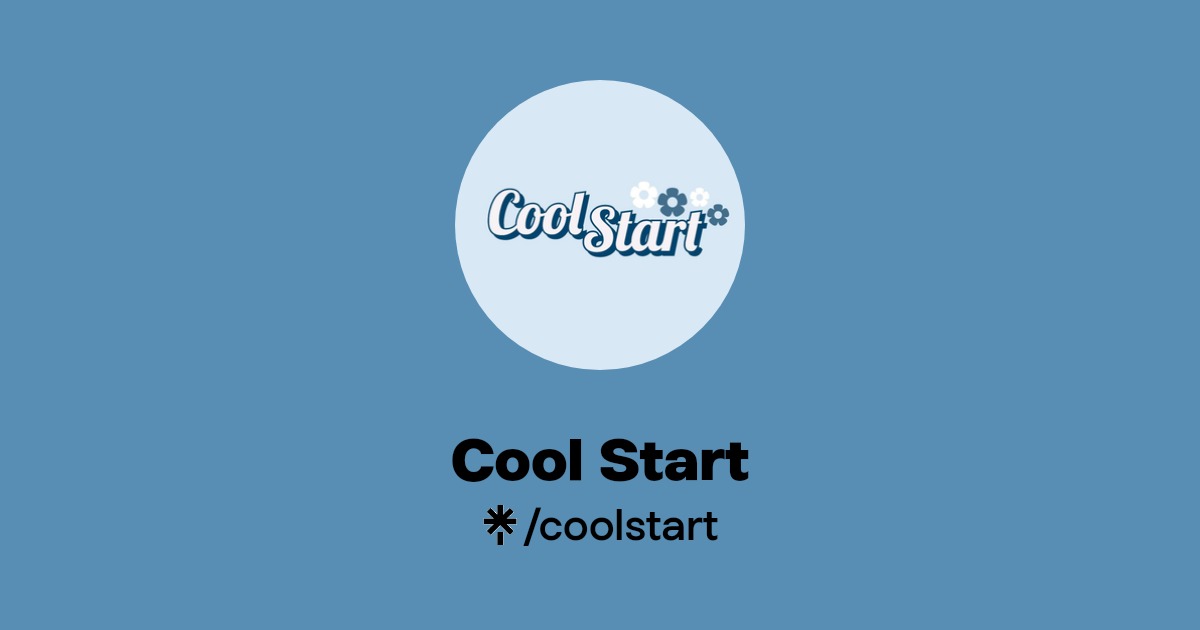 Cool Start | Instagram, Facebook, TikTok | Linktree