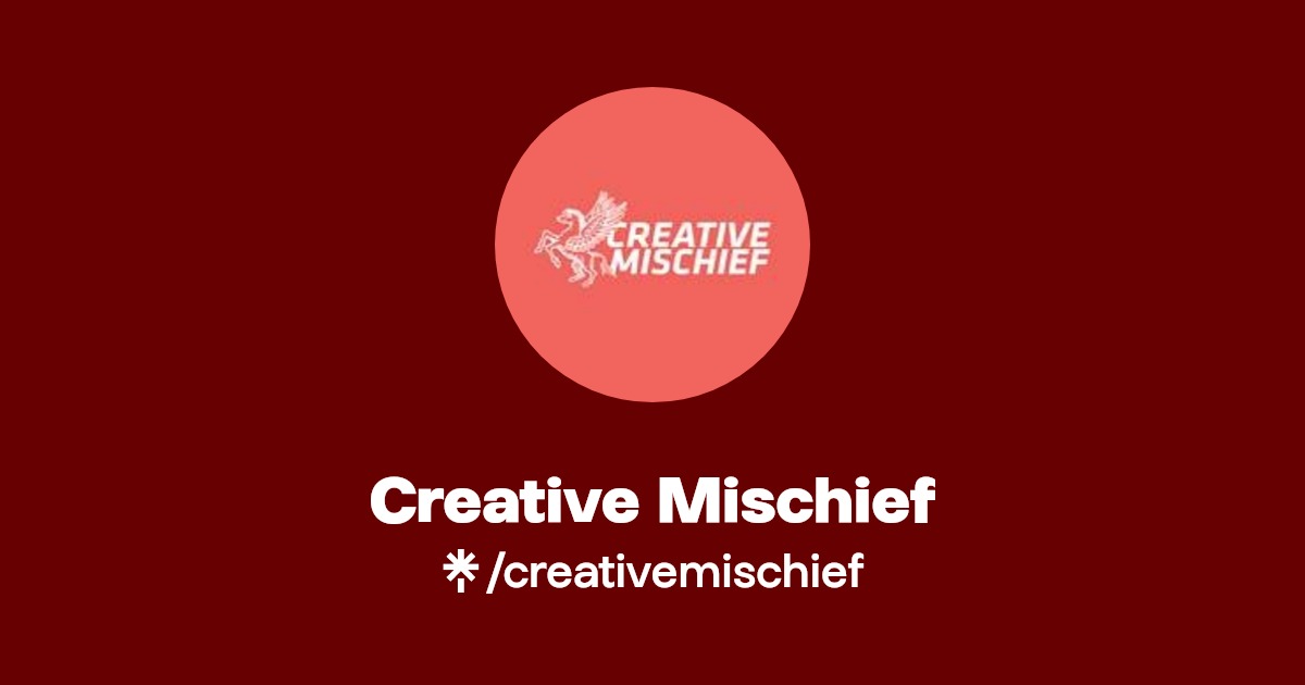 Creative Mischief | Linktree
