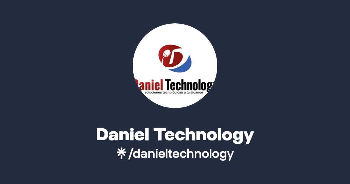 Daniel Technology | Instagram, Facebook | Linktree
