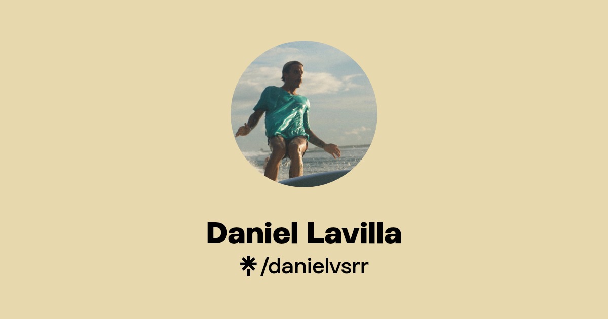 Daniel Lavilla | Instagram | Linktree