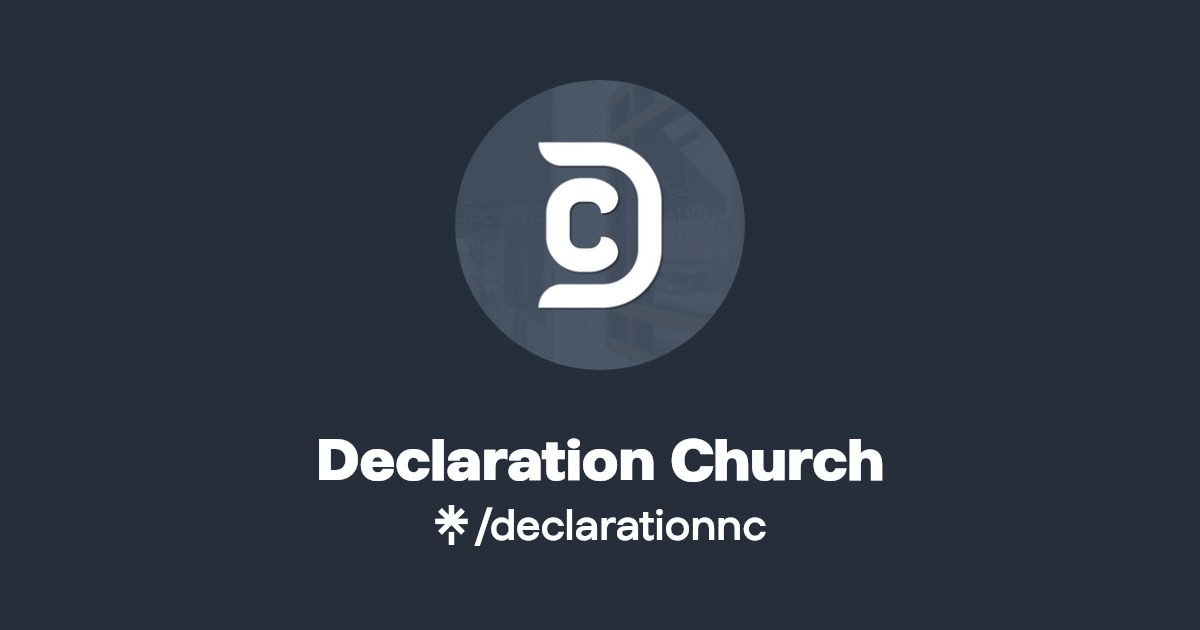 Declaration Church | Instagram, Facebook | Linktree