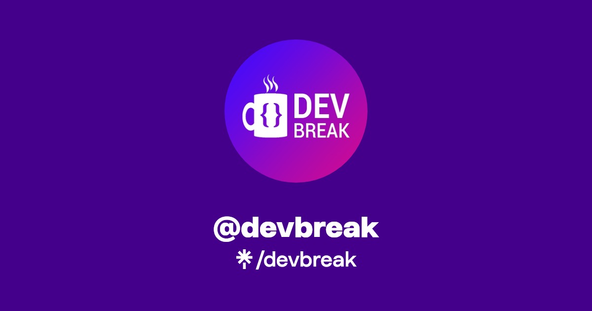 devbreak | Facebook | Linktree
