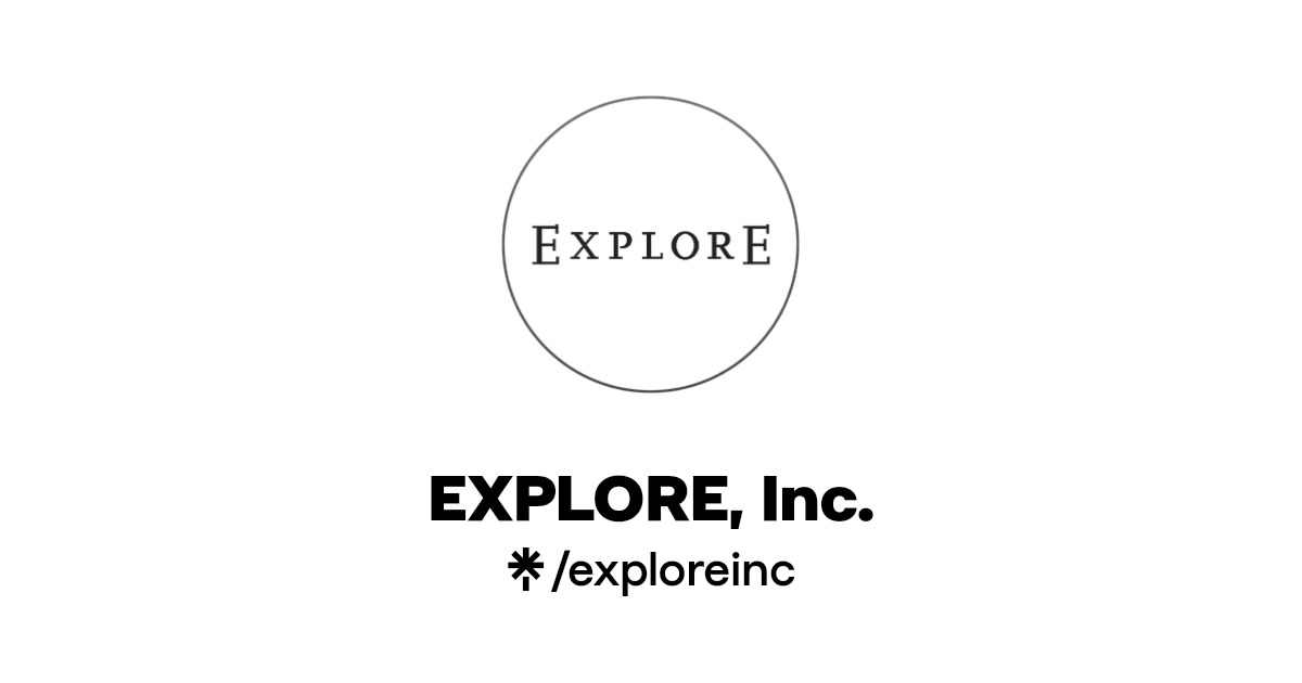 EXPLORE, Inc. | Instagram, Facebook | Linktree