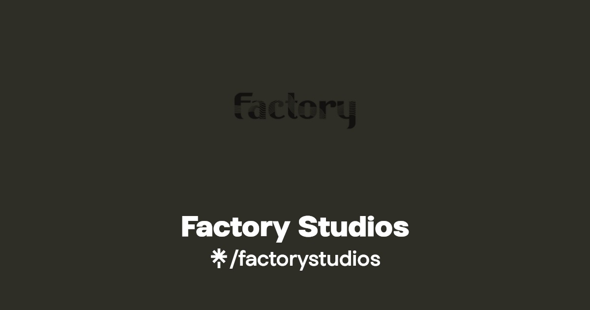 Factory Studios - Listen on Spotify - Linktree