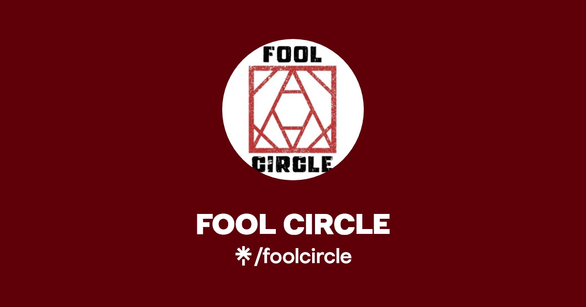 FOOL CIRCLE | Instagram | Linktree