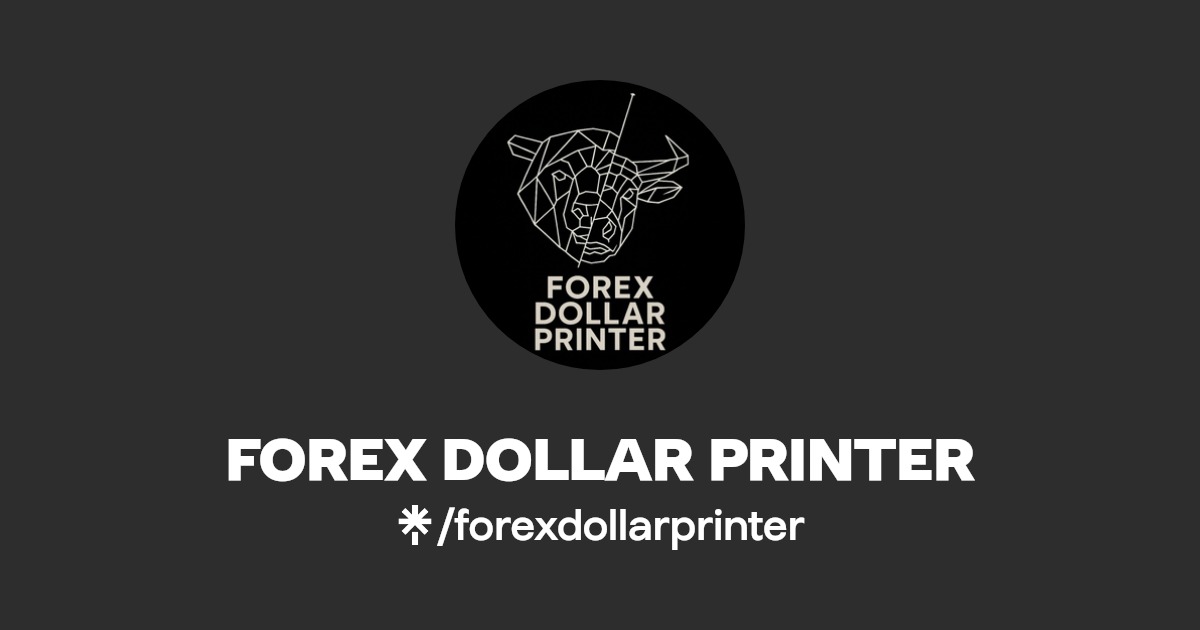 FOREX DOLLAR PRINTER | Linktree