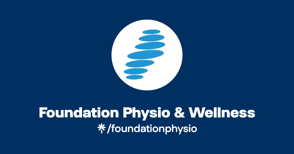 Foundation Physio & Wellness | Instagram, Facebook, TikTok | Linktree