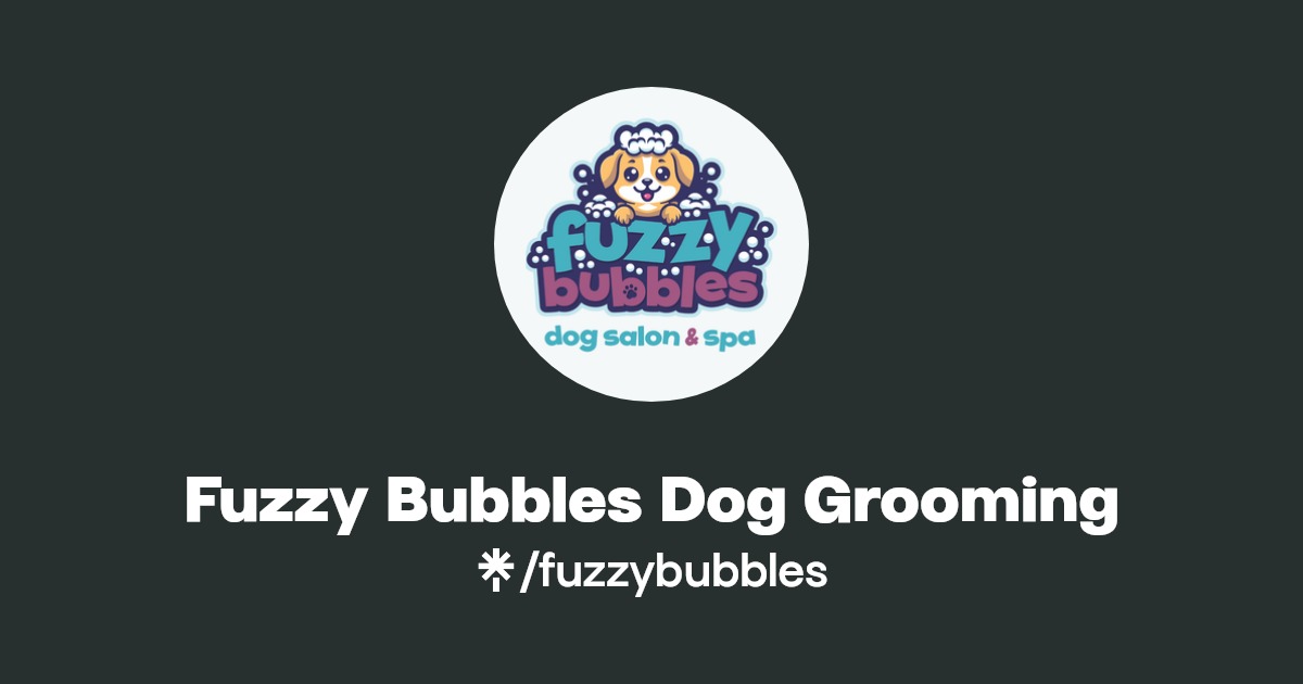 Fuzzy Bubbles Dog Grooming | Instagram, Facebook | Linktree