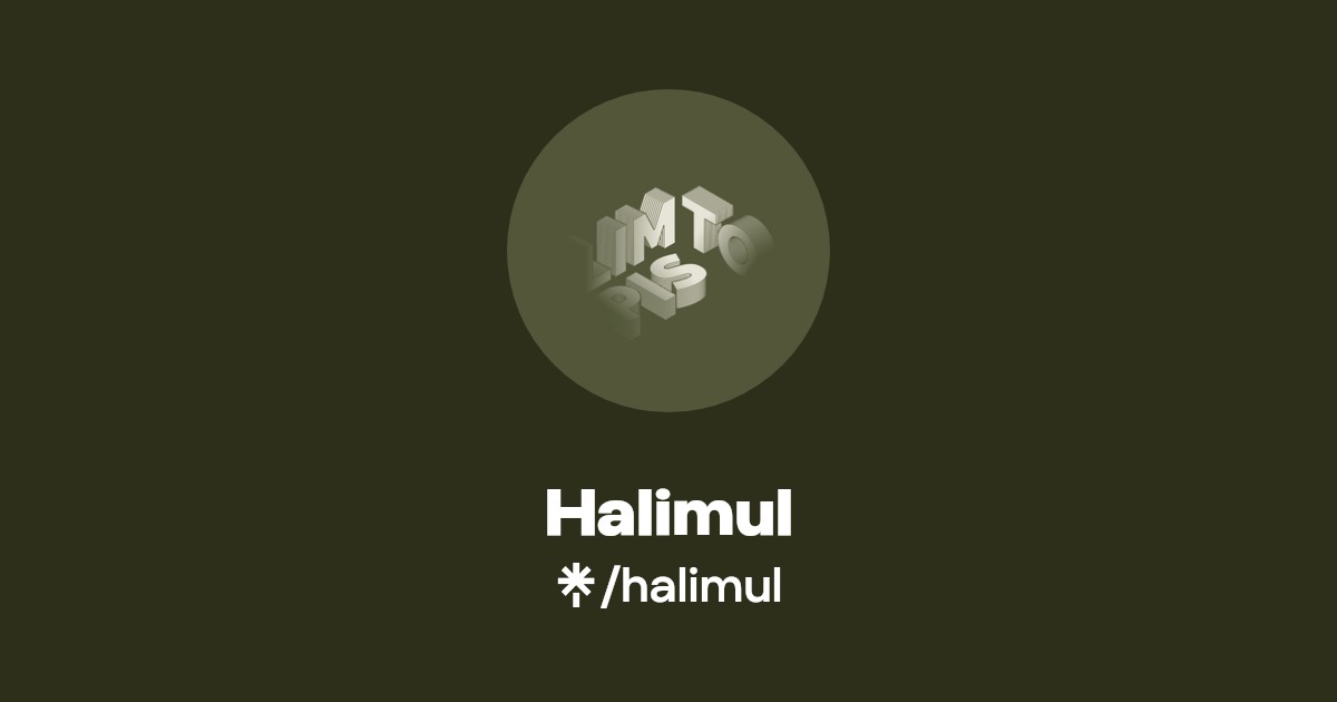 Halimul | Instagram | Linktree