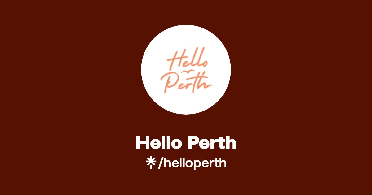 Hello Perth | Facebook | Linktree