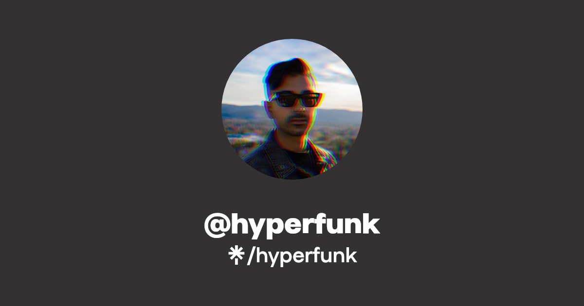 hyperfunk | Instagram | Linktree