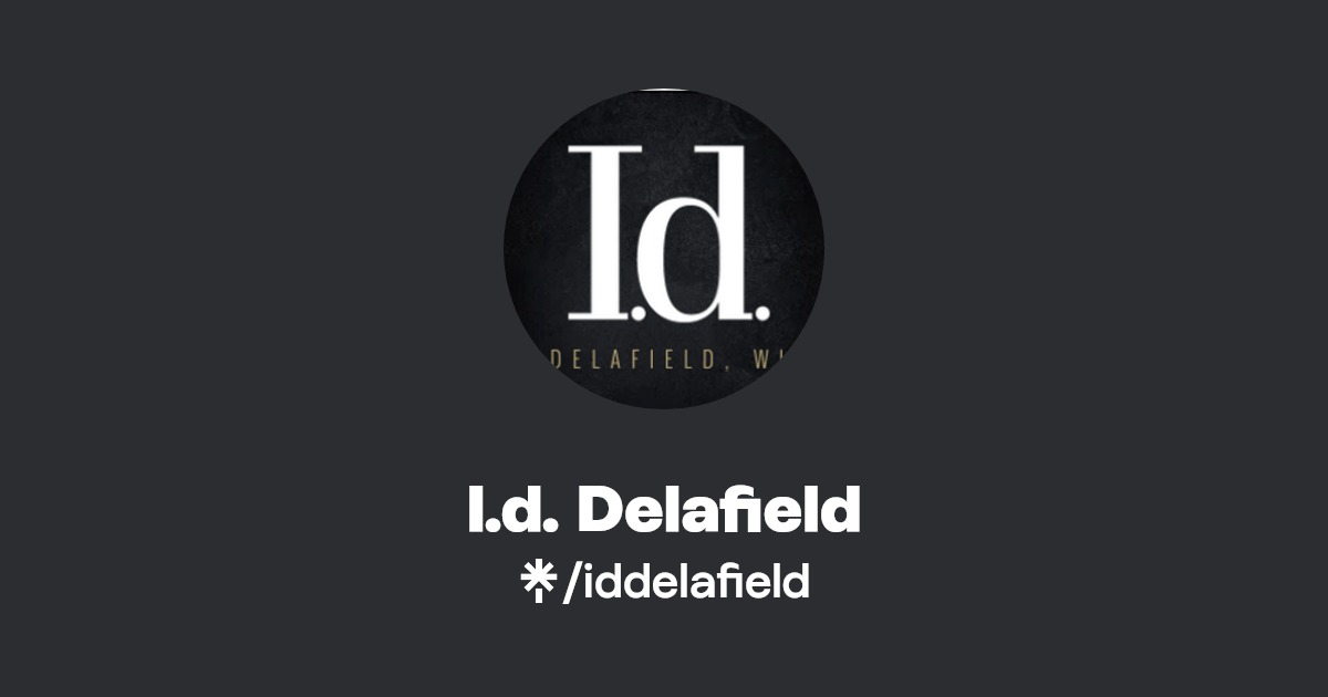 I.d. Delafield | Linktree