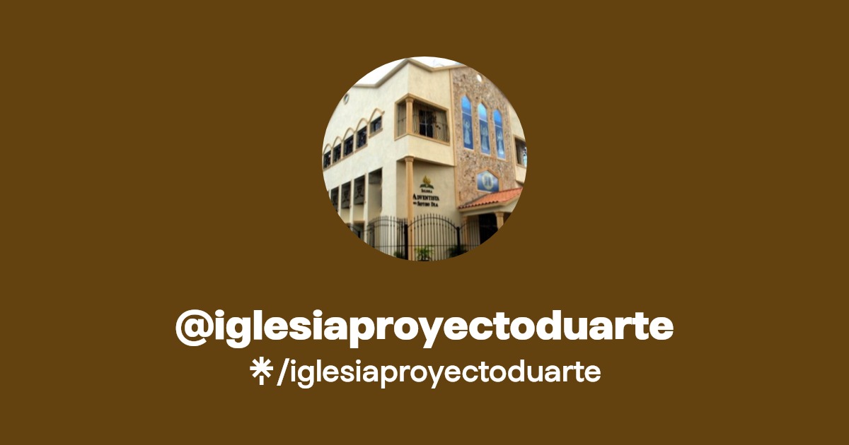 iglesiaproyectoduarte | Instagram, Facebook, TikTok | Linktree