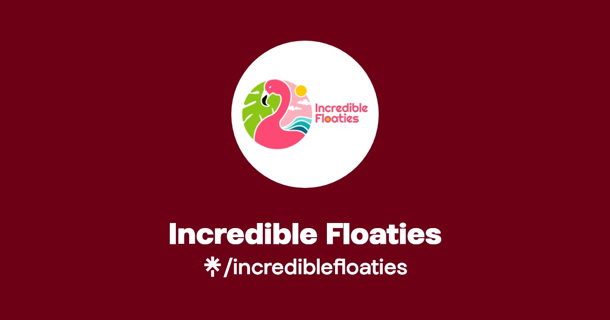 Incredible Floaties | Instagram, TikTok | Linktree