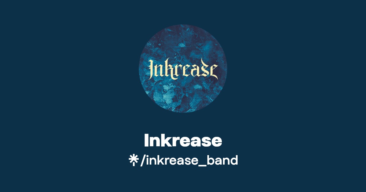 Inkrease | Instagram, Facebook | Linktree