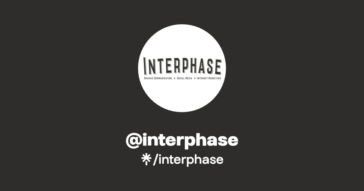 @interphase's link in bio | Facebook and socials | Linktree