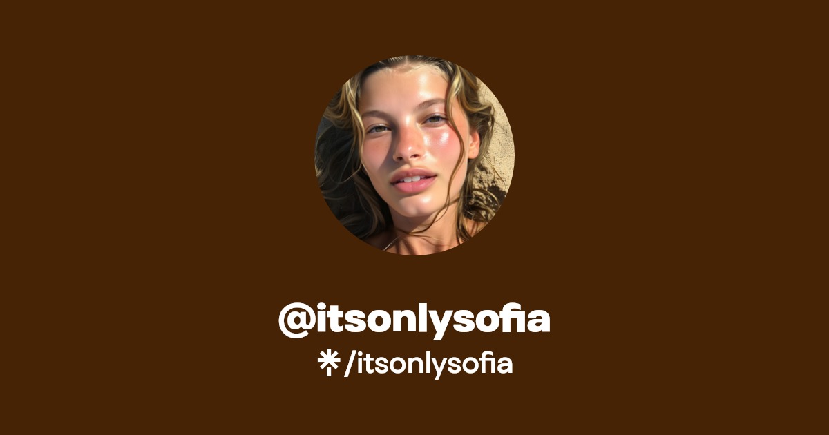 itsonlysofia | Instagram | Linktree