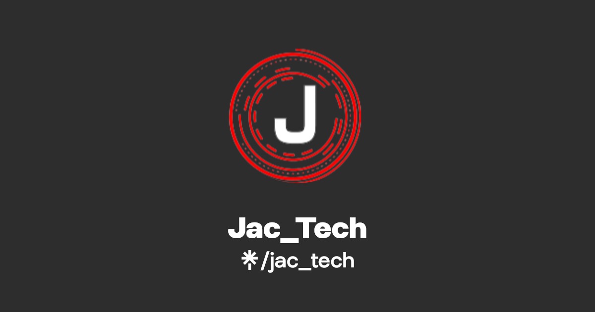Jac_Tech | Instagram, Facebook | Linktree