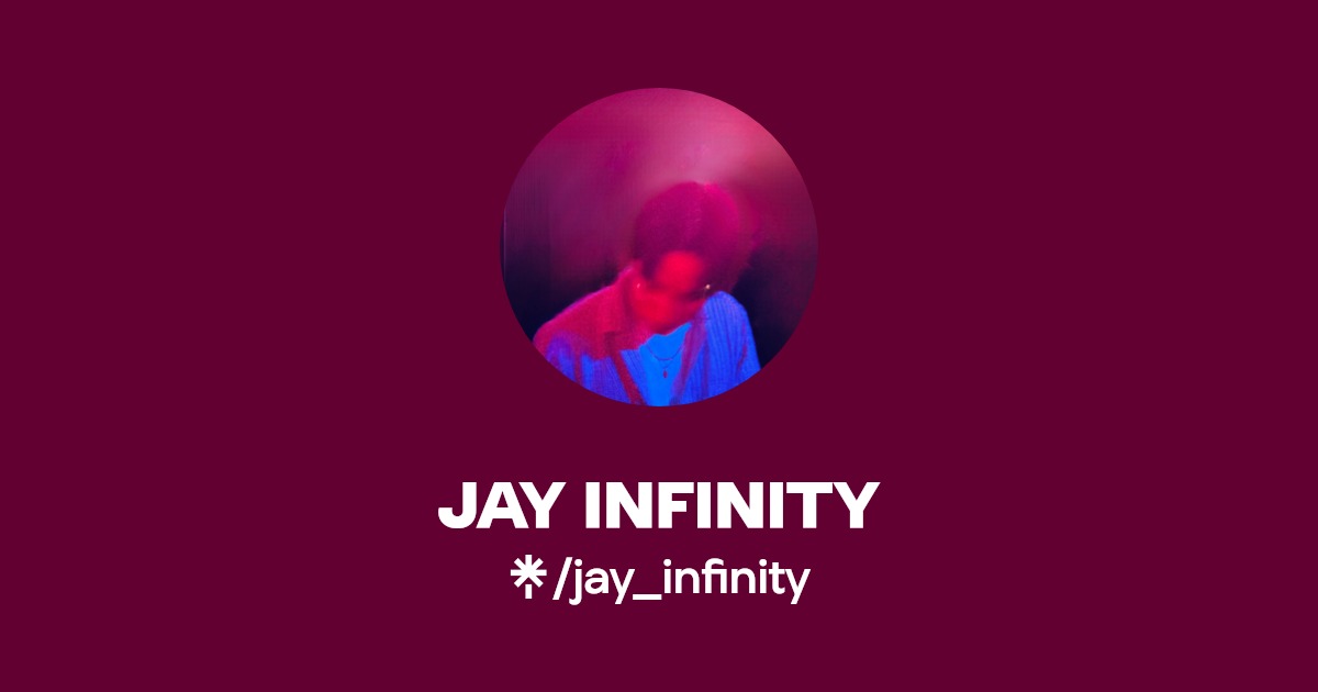 JAY INFINITY - Listen on YouTube, Spotify, Apple Music - Linktree