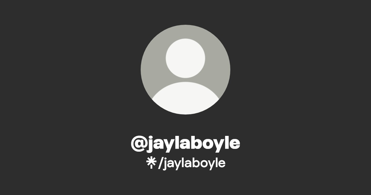 jaylaboyle | Instagram | Linktree