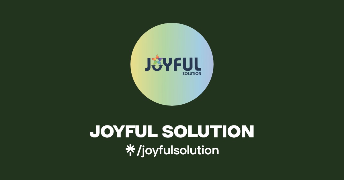 JOYFUL SOLUTION | Facebook | Linktree
