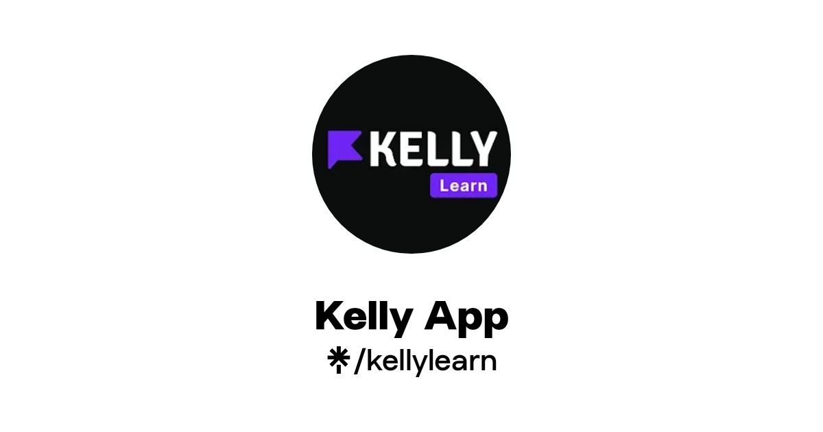 Kelly App | Twitter, Instagram, Facebook, TikTok | Linktree