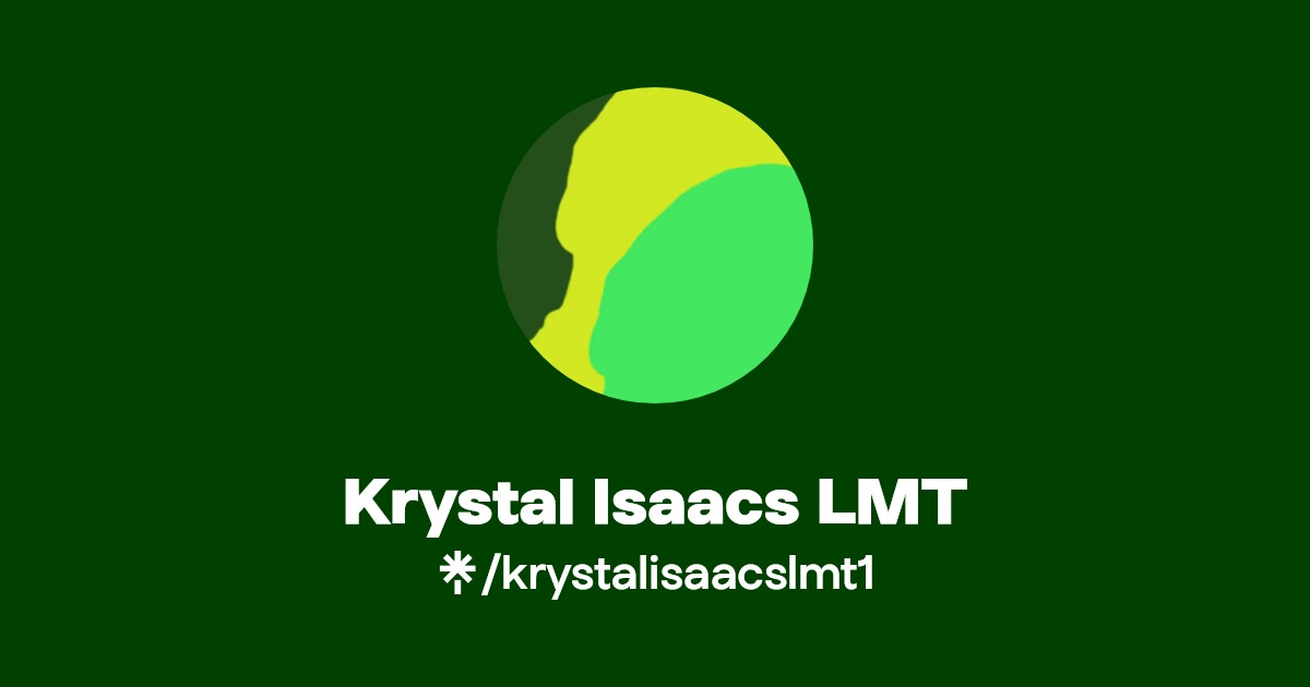 Krystal Isaacs LMT | Instagram, Facebook | Linktree